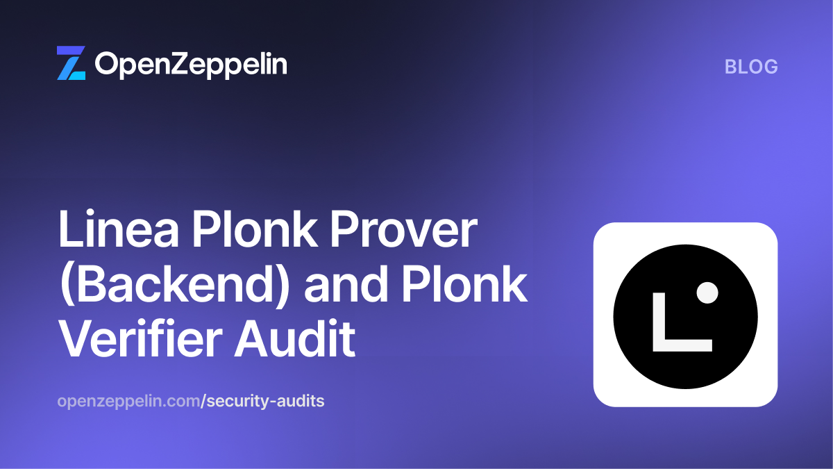 Linea Plonk Prover (Backend) and Plonk Verifier Audit